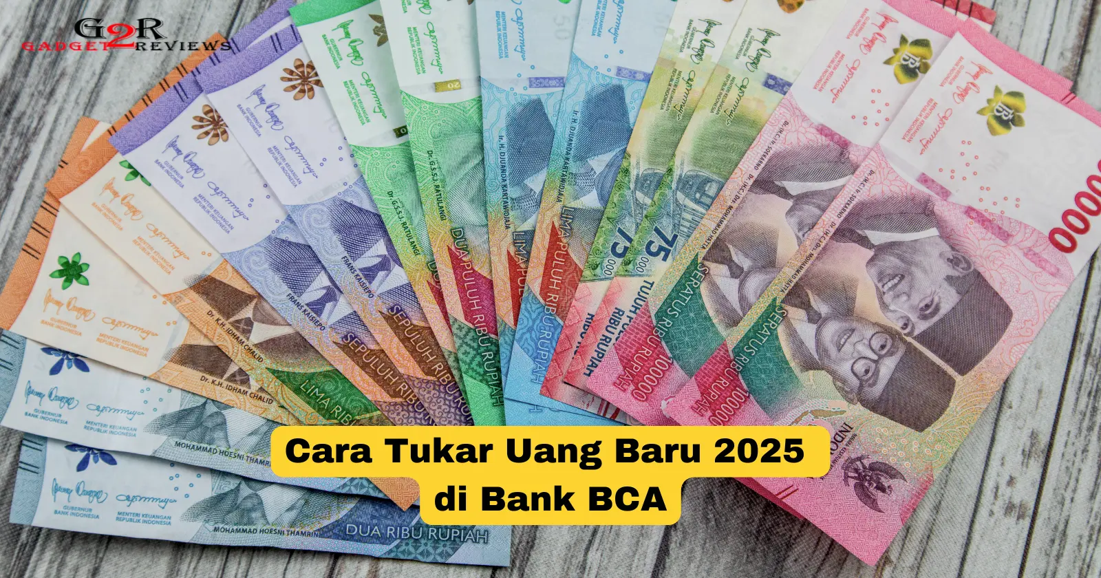 Cara Tukar Uang Baru 2025 di Bank BCA: Panduan Lengkap dan Mudah ... Cara Tukar Uang Baru 2025 di Bank BCA: Panduan Lengkap dan Mudah ...